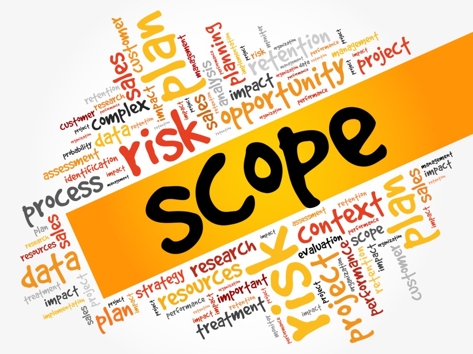 Scope: What it Is, and Isn't Scope: What it Is, and Isn't