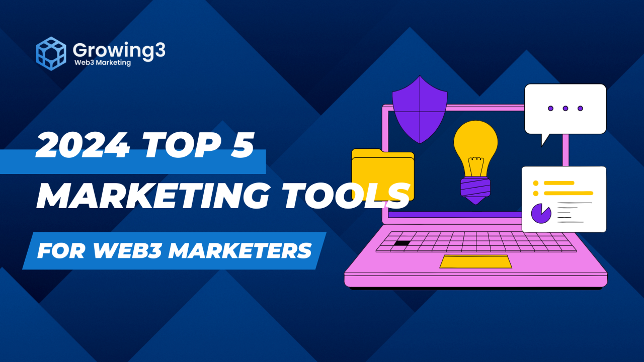 2024's Top 5 Web3 Marketing Tools: Maximize Your Outreach 2024's Top 5 Web3 Marketing Tools: Maximize Your Outreach