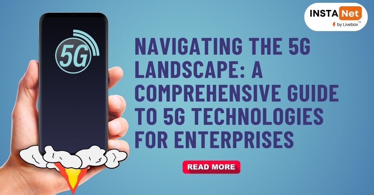 Navigating the 5G Landscape: A Comprehensive Guide to 5G Technologies ... Navigating the 5G Landscape: A Comprehensive Guide to 5G Technologies ...