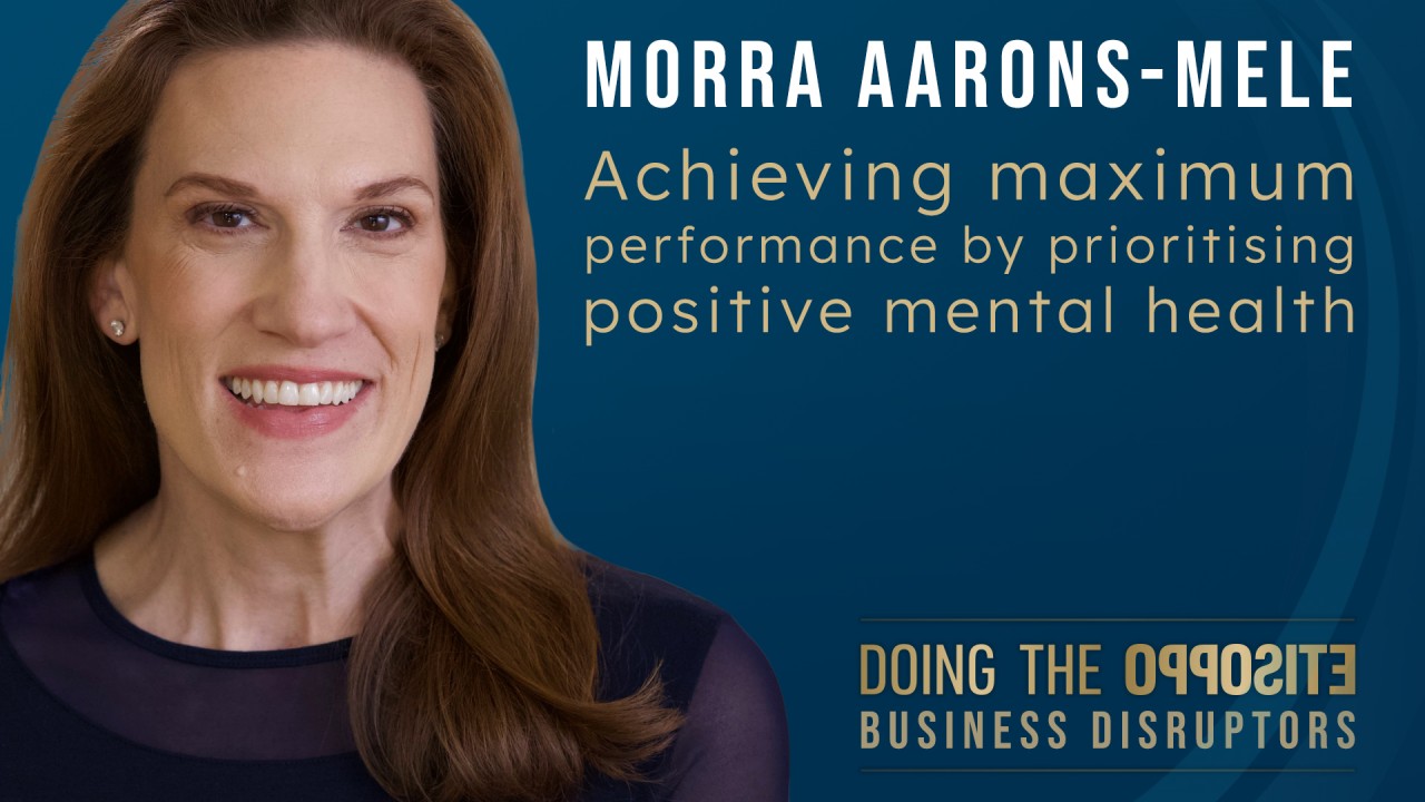 Doing the Opposite: Morra Aarons-Mele – Achieving maximum performance ... Doing the Opposite: Morra Aarons-Mele – Achieving maximum performance ...
