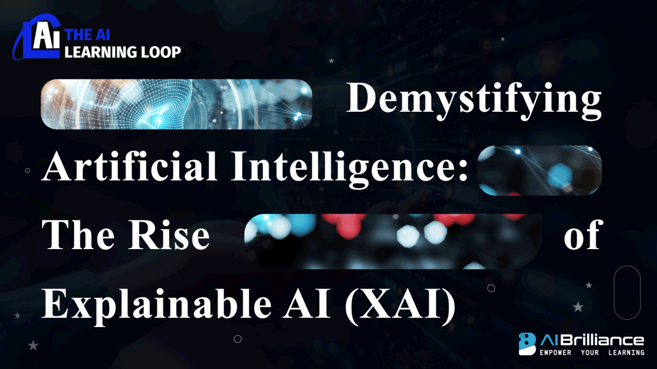 Demystifying Artificial Intelligence: The Rise of Explainable AI (XAI) Demystifying Artificial Intelligence: The Rise of Explainable AI (XAI)