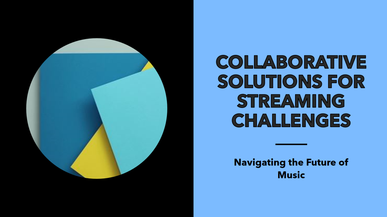 Navigating the Future: Collaborative Solutions to Streaming Challenges ... Navigating the Future: Collaborative Solutions to Streaming Challenges ...