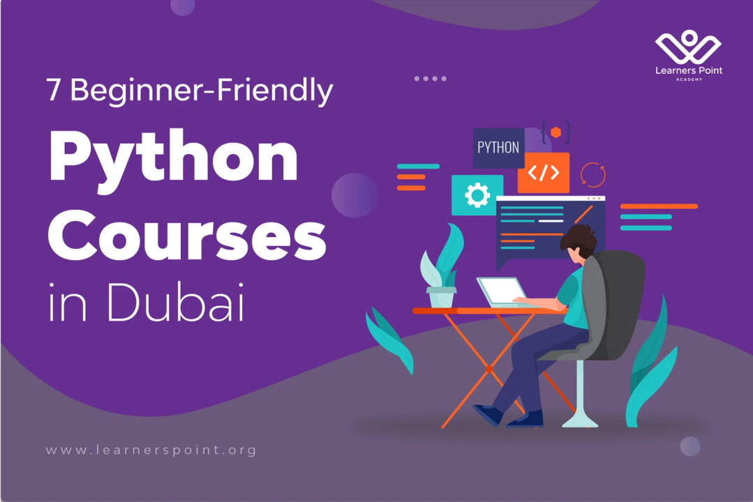 7 Beginner-Friendly Python Courses in Dubai 7 Beginner-Friendly Python Courses in Dubai