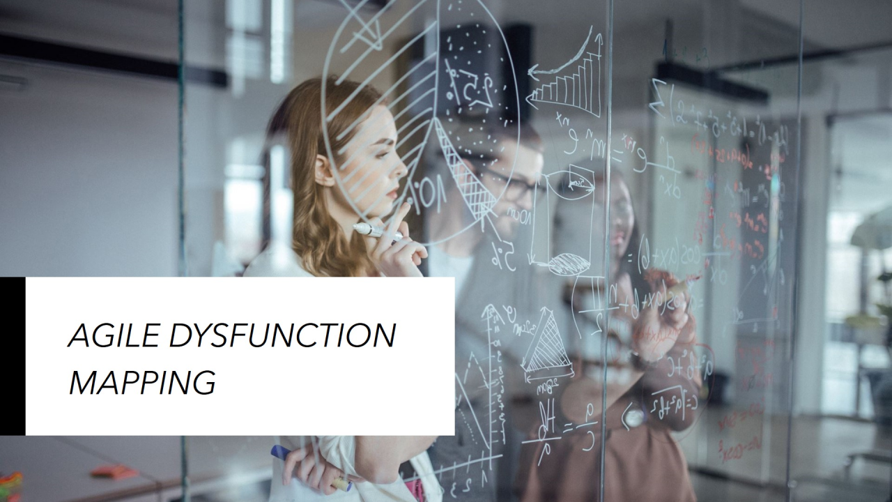 Agile Dysfunction Mapping: Importance of Identifying and Addressing ... Agile Dysfunction Mapping: Importance of Identifying and Addressing ...