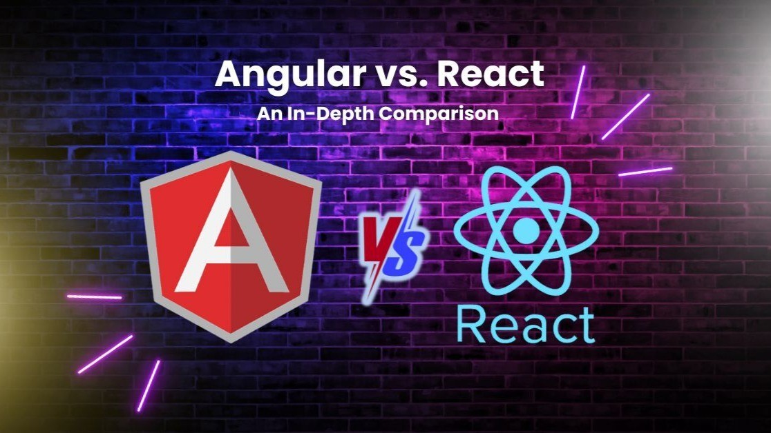 Angular vs. React: An In-Depth Comparison Angular vs. React: An In-Depth Comparison