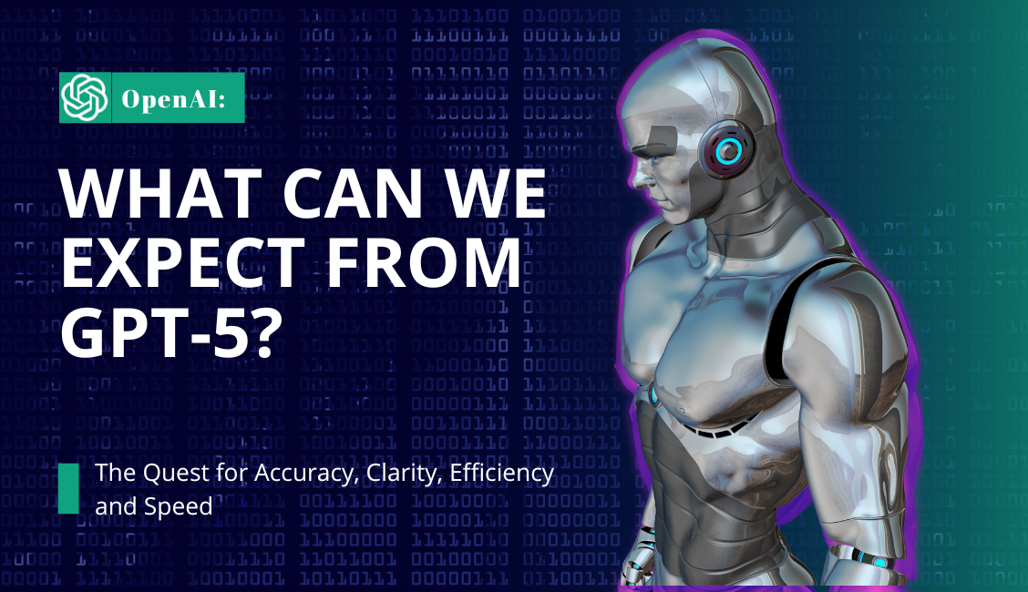 What Can We Expect from GPT-5? What Can We Expect from GPT-5?