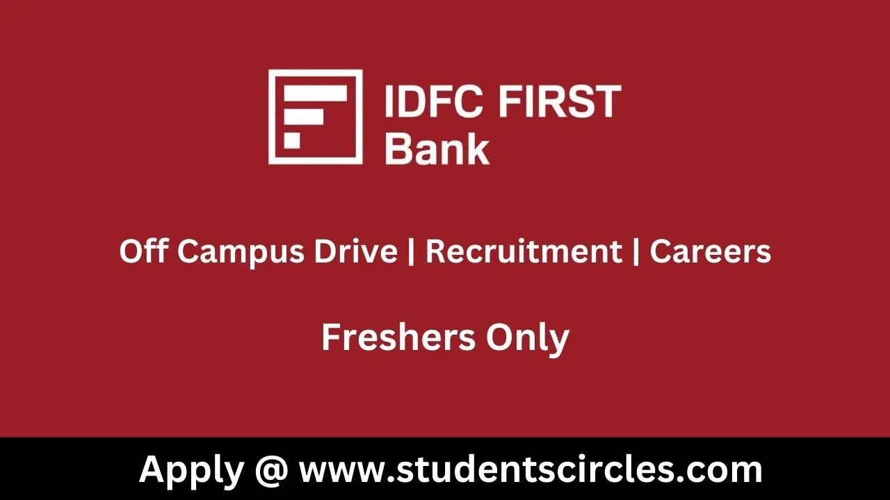 IDFC First Bank Recruitment 2023 | Fresher | Direct Link IDFC First Bank Recruitment 2023 | Fresher | Direct Link