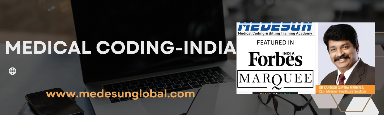 “Medical Coding Implementation and Its Benefits in India” “Medical Coding Implementation and Its Benefits in India”