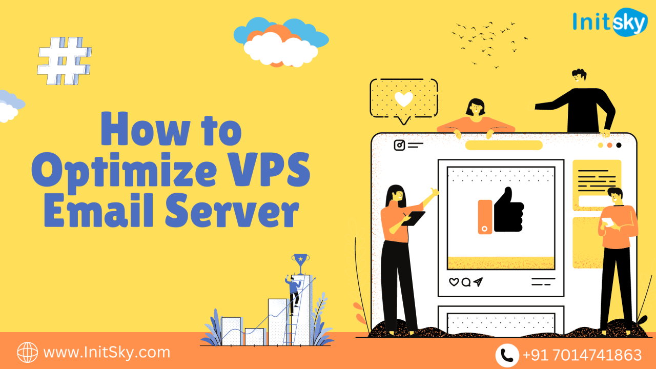 How to Optimize VPS Email Server How to Optimize VPS Email Server