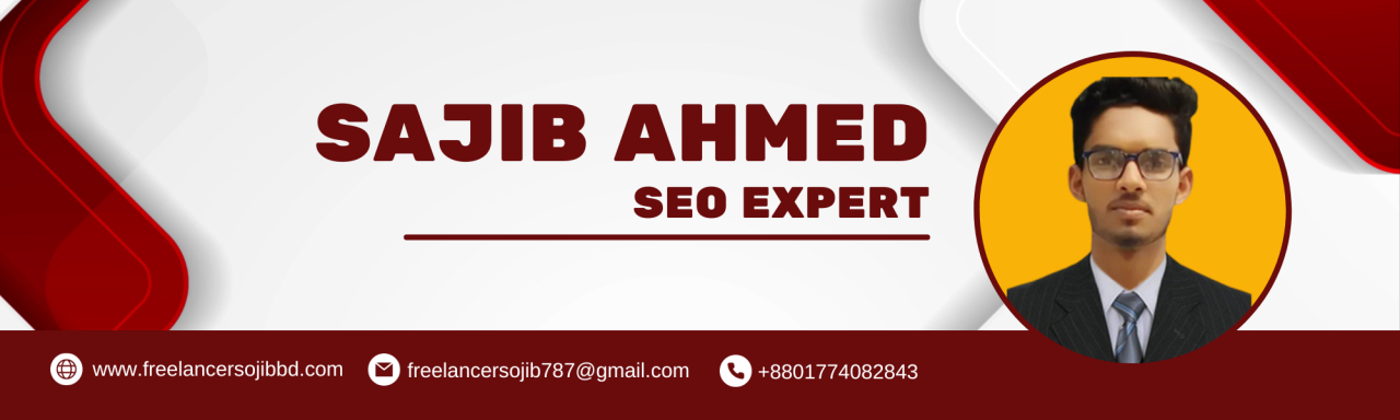 Best Youngest SEO Expert in Bangladesh- Sajib Ahmed Best Youngest SEO Expert in Bangladesh- Sajib Ahmed