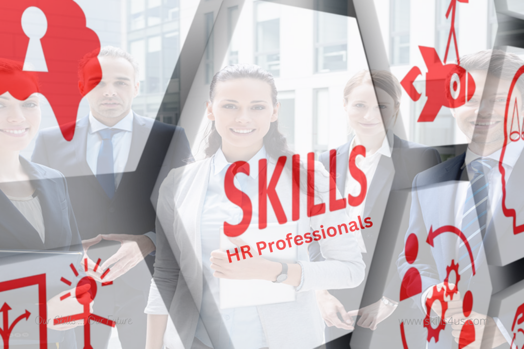 Skills of HR Professionals Are Essential For Running Business And ... Skills of HR Professionals Are Essential For Running Business And ...