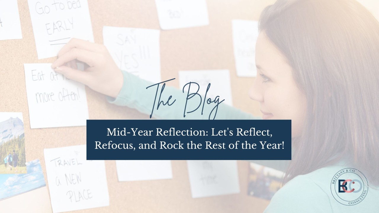 Let's Reflect, Refocus, and Rock the Rest of the Year! Let's Reflect, Refocus, and Rock the Rest of the Year!