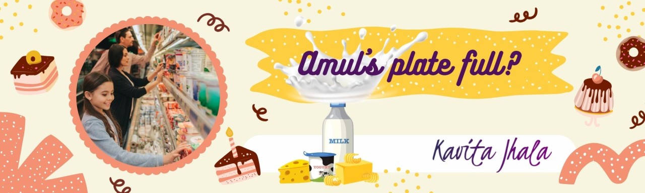 Amul’s Plate is Full? Amul’s Plate is Full?
