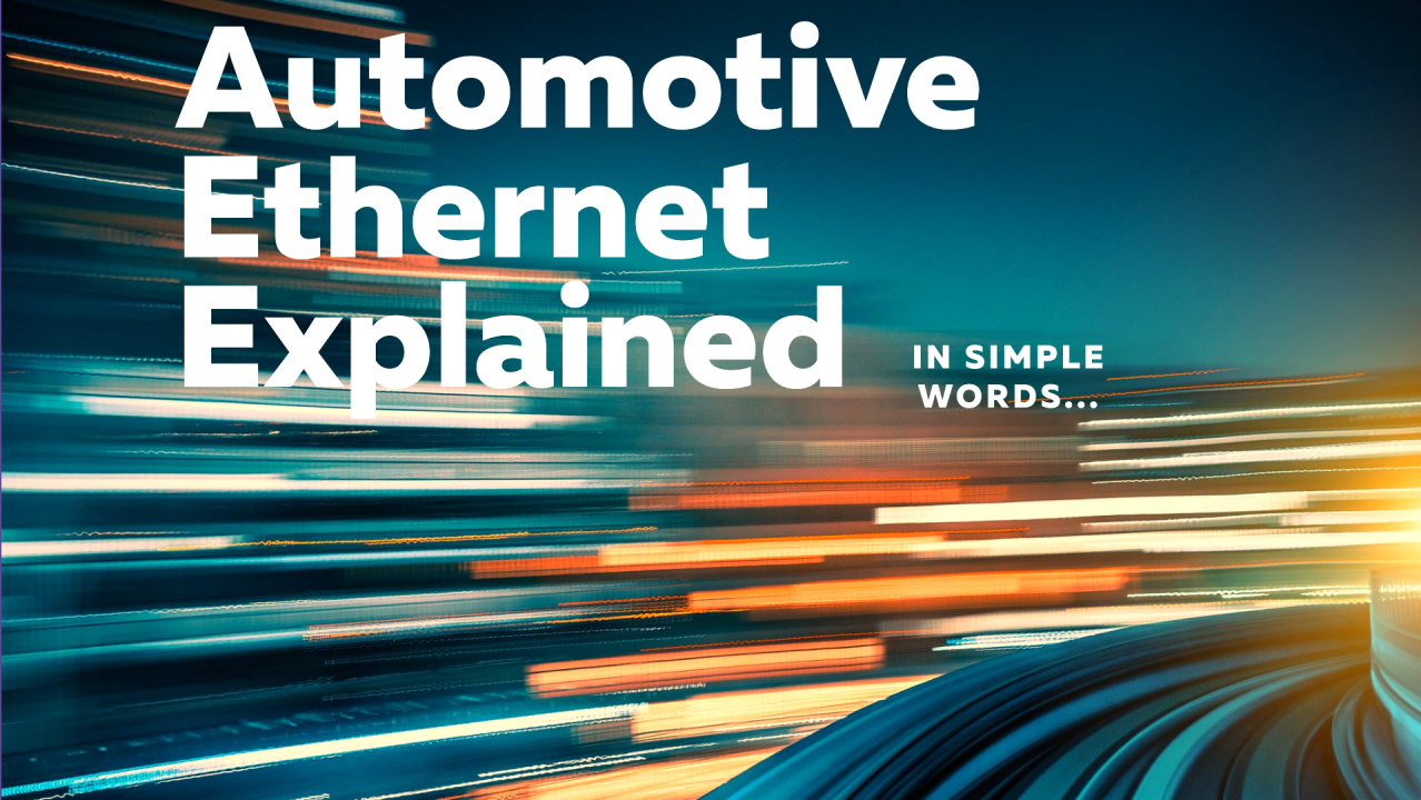 Understanding Automotive Ethernet: The Backbone of Modern Vehicle ... Understanding Automotive Ethernet: The Backbone of Modern Vehicle ...