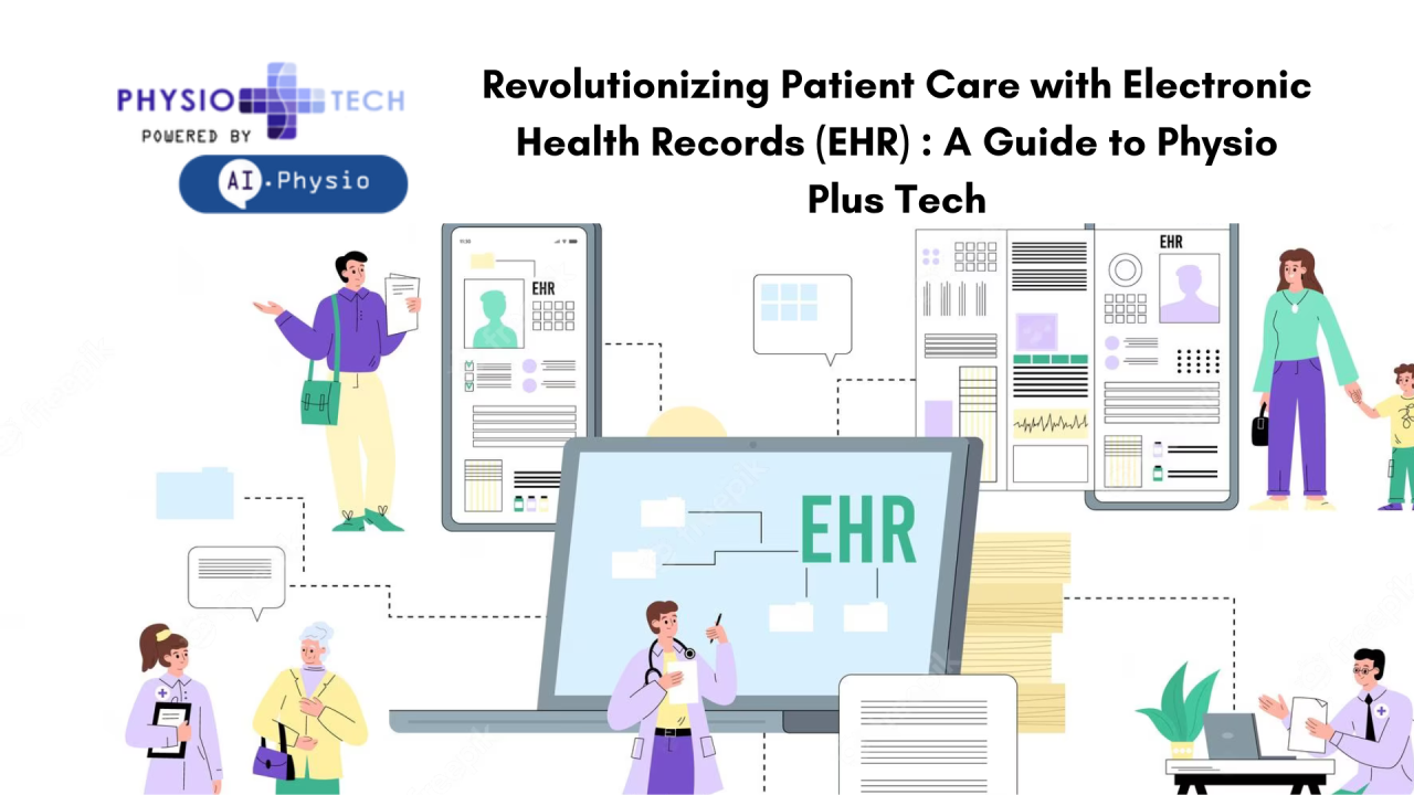 Revolutionizing Patient Care with Electronic Health Records (EHR) : A ... Revolutionizing Patient Care with Electronic Health Records (EHR) : A ...