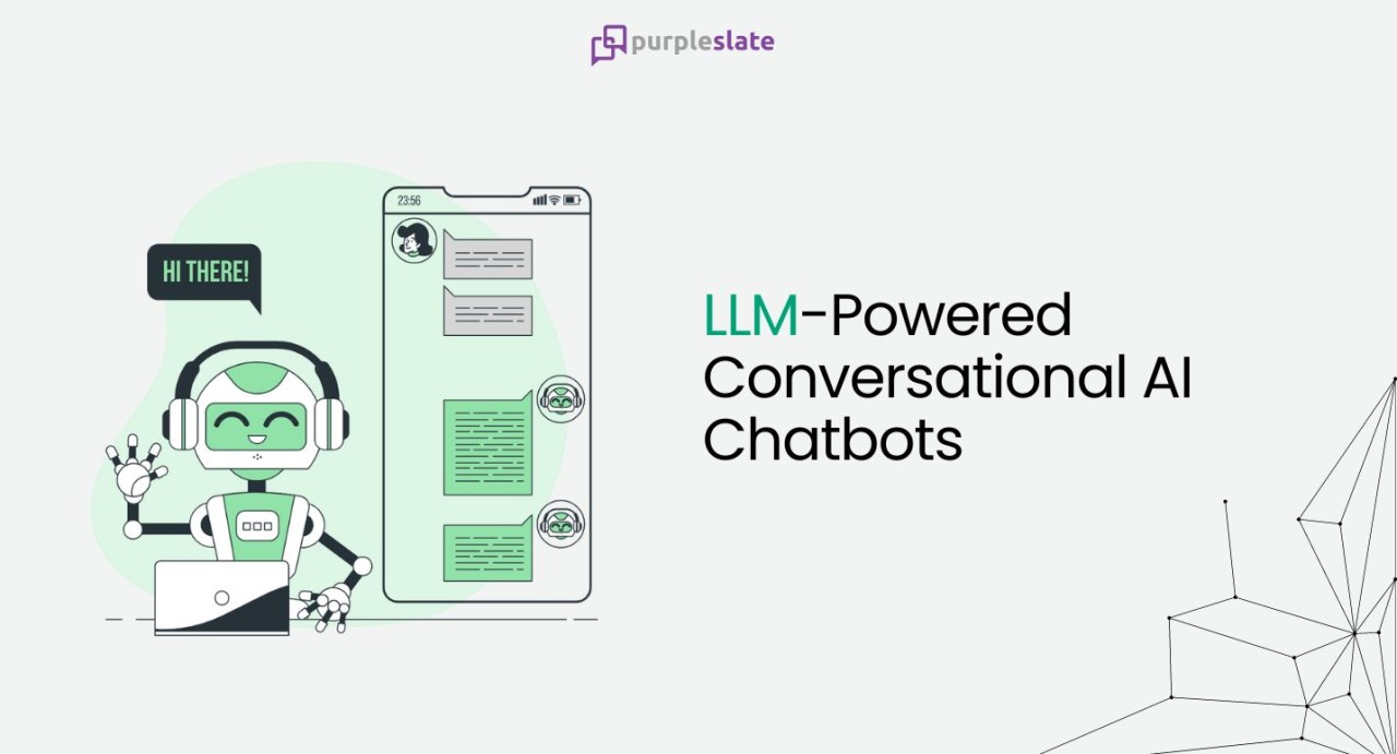 Why Businesses Should Implement LLM-Powered Conversational AI Chatbots Why Businesses Should Implement LLM-Powered Conversational AI Chatbots