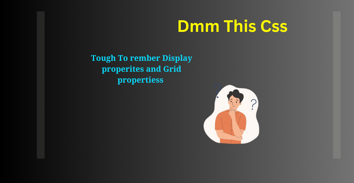 Struggling to remember CSS display and grid properties? Struggling to remember CSS display and grid properties?