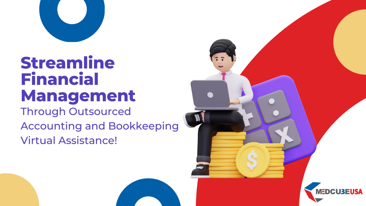 Streamlining Financial Management Through Outsourced Accounting and ... Streamlining Financial Management Through Outsourced Accounting and ...