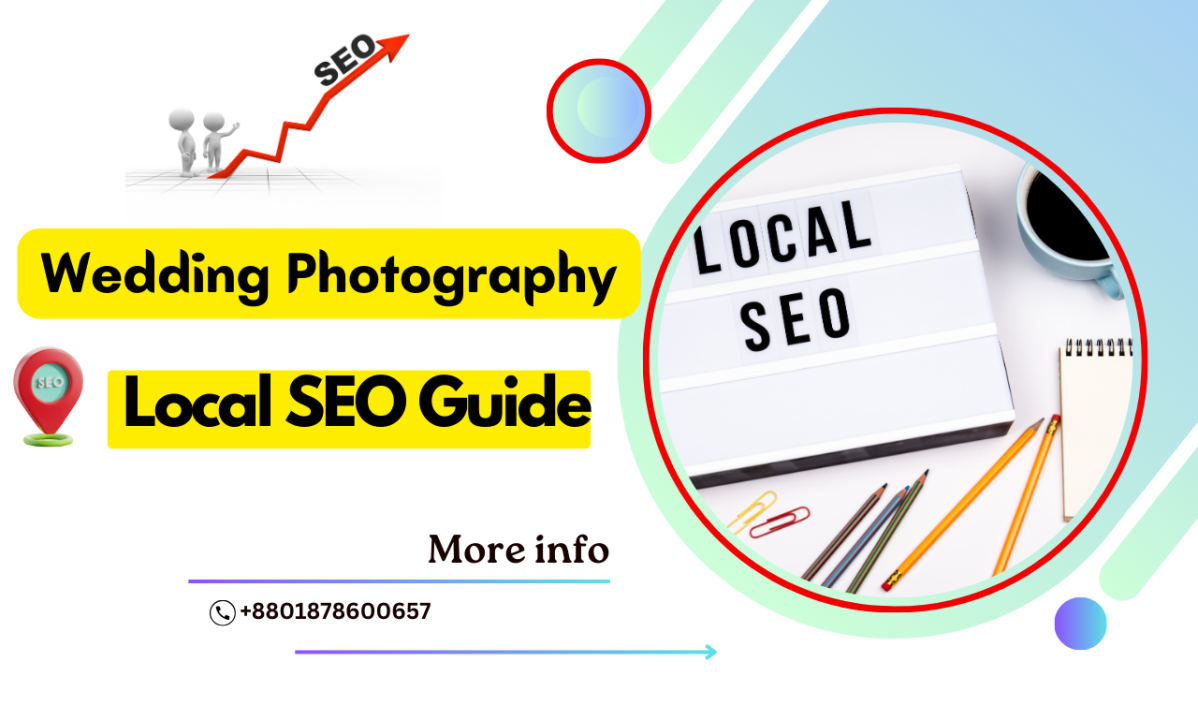 Local SEO Guide for Wedding Photography Local SEO Guide for Wedding Photography