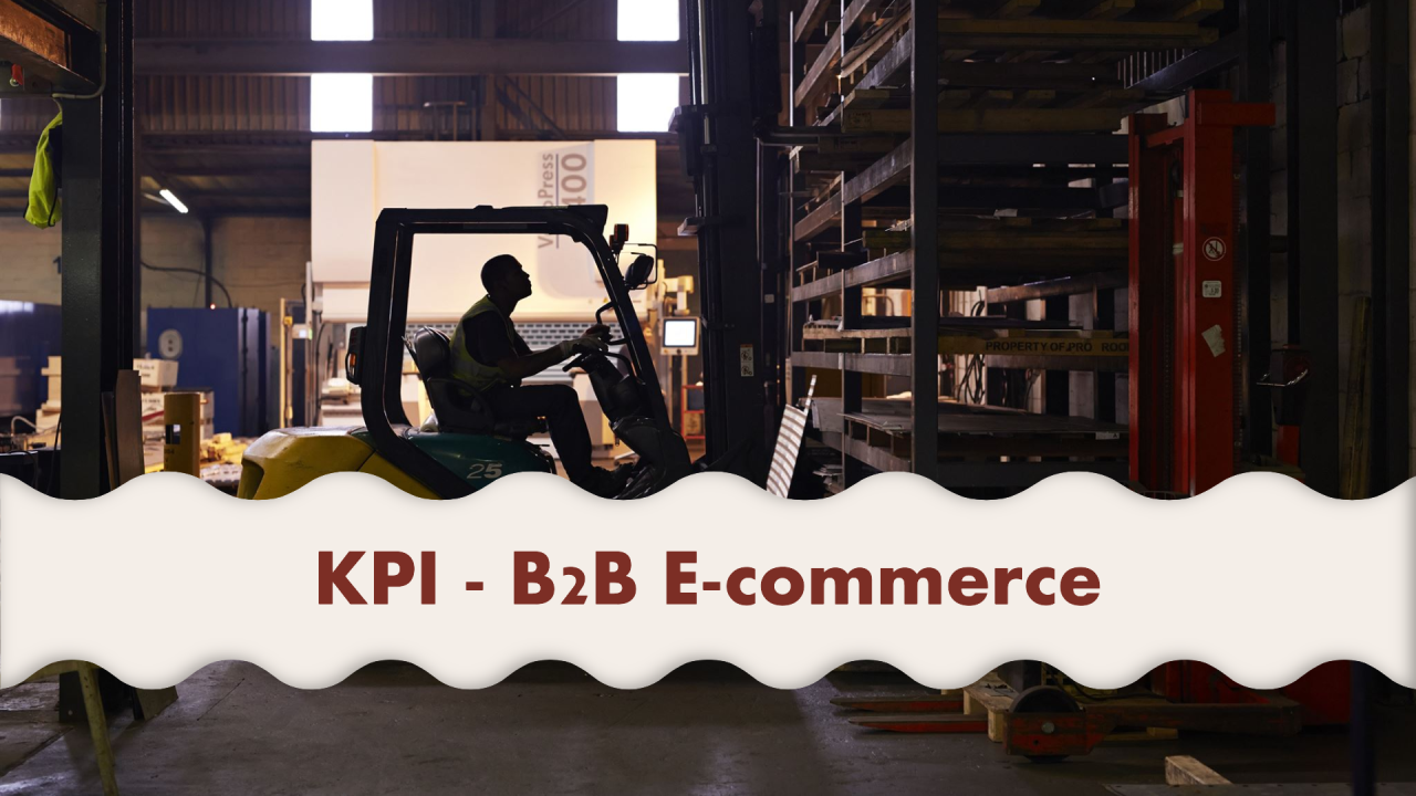 Deciphering Success: Critical KPIs for B2B E-commerce Deciphering Success: Critical KPIs for B2B E-commerce