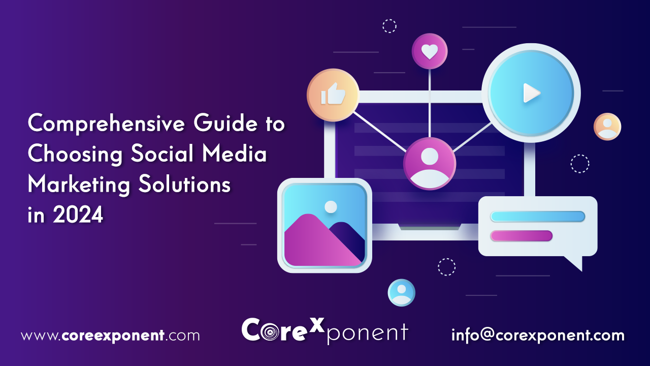 Guide For Choosing Social Media Marketing Solutions Guide For Choosing Social Media Marketing Solutions