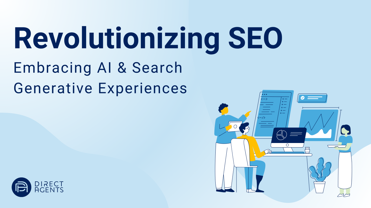 Revolutionizing SEO: Embracing AI & Search Generative Experiences Revolutionizing SEO: Embracing AI & Search Generative Experiences