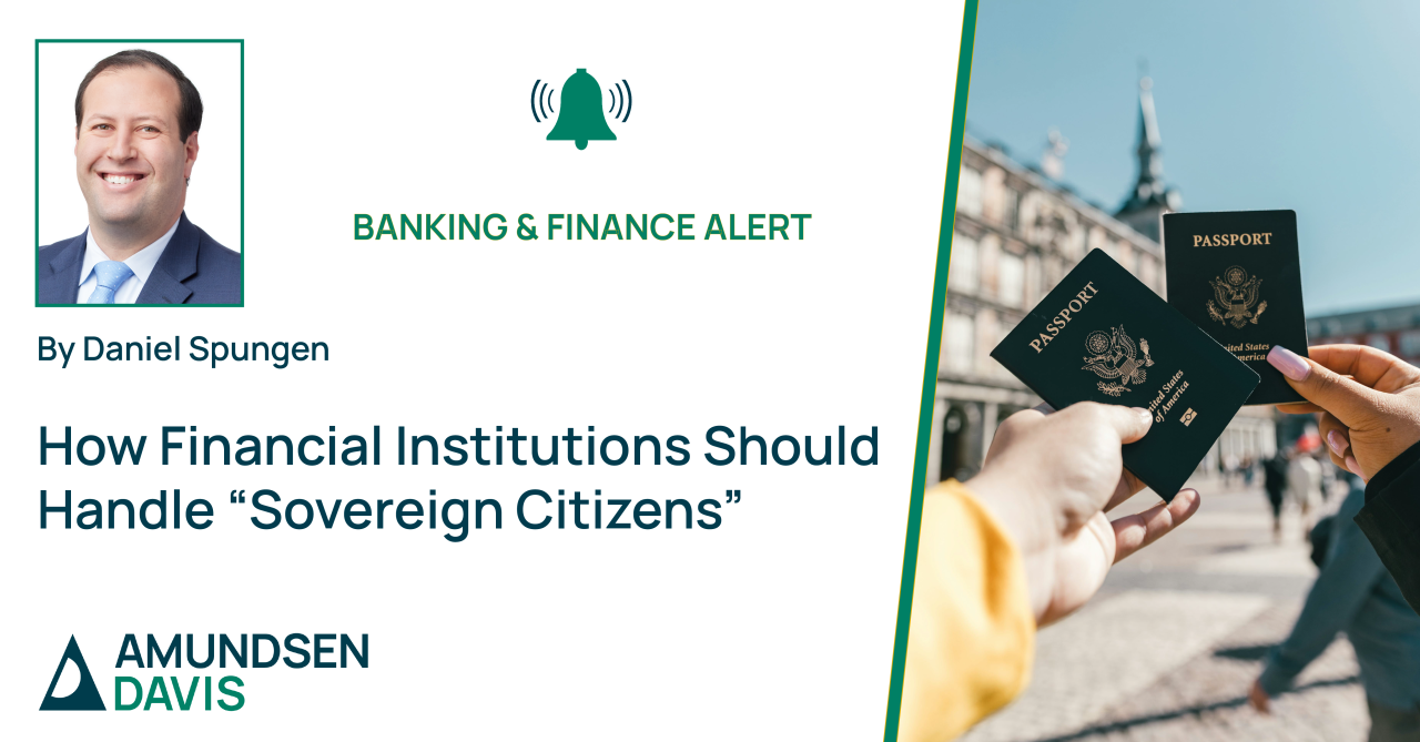 How Financial Institutions Should Handle “Sovereign Citizens” How Financial Institutions Should Handle “Sovereign Citizens”