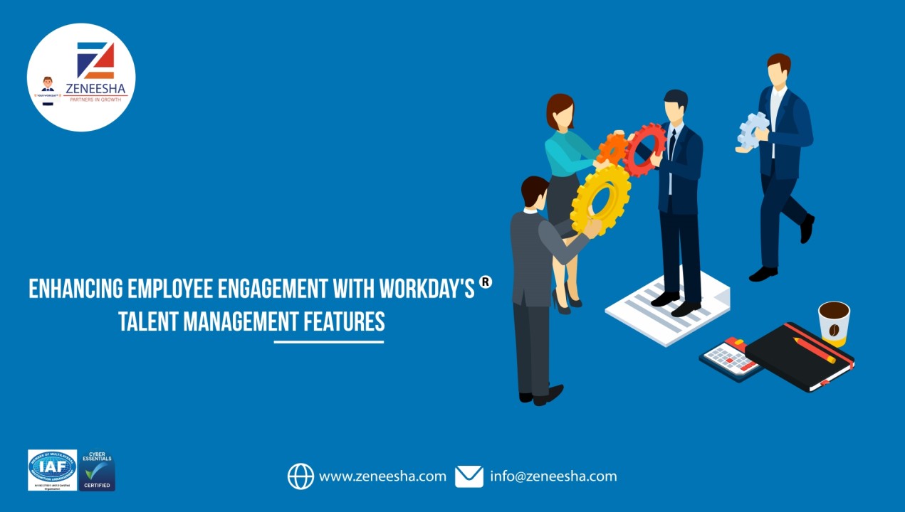 Enhancing Employee Engagement with Workday's Talent Management Features Enhancing Employee Engagement with Workday's Talent Management Features