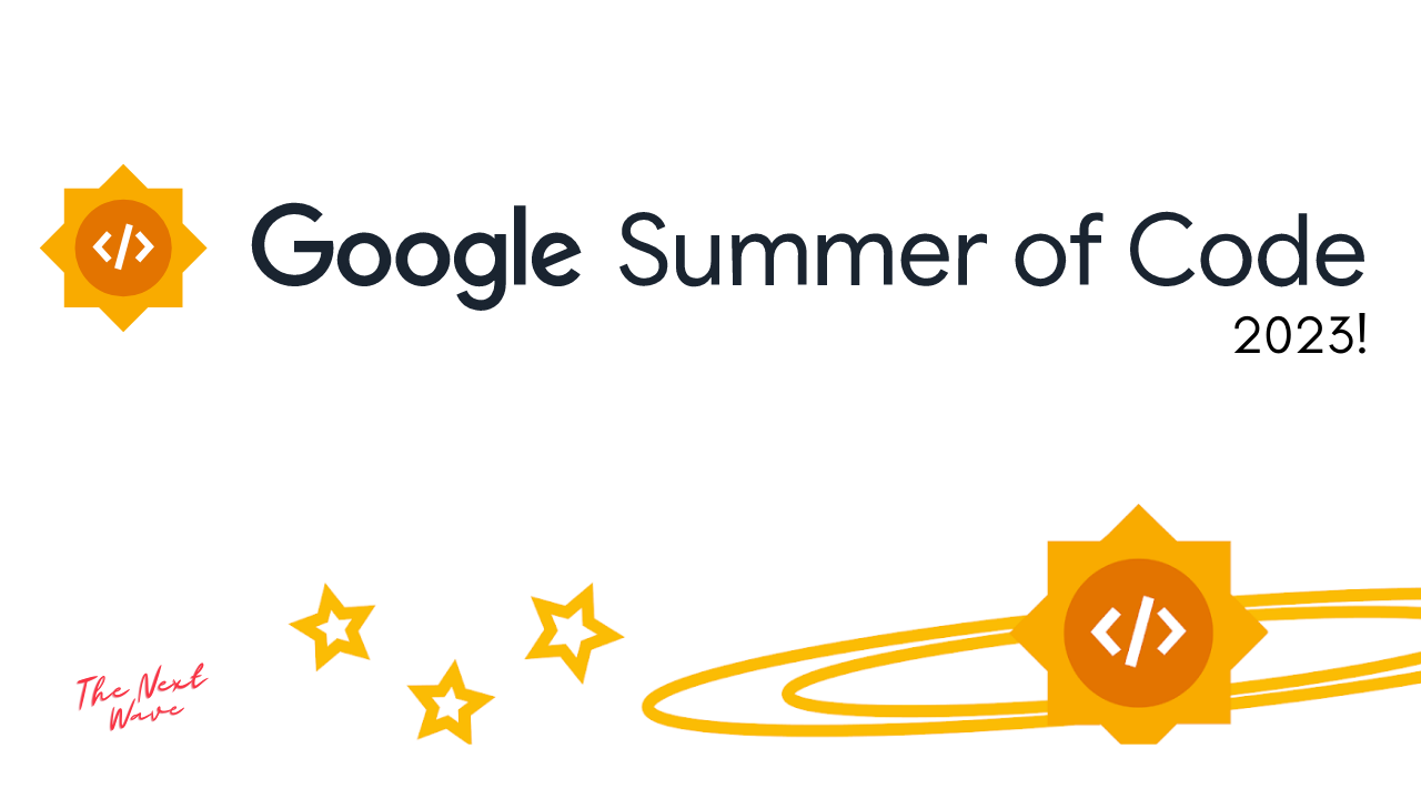 Google Summer of Code - 2023 Google Summer of Code - 2023