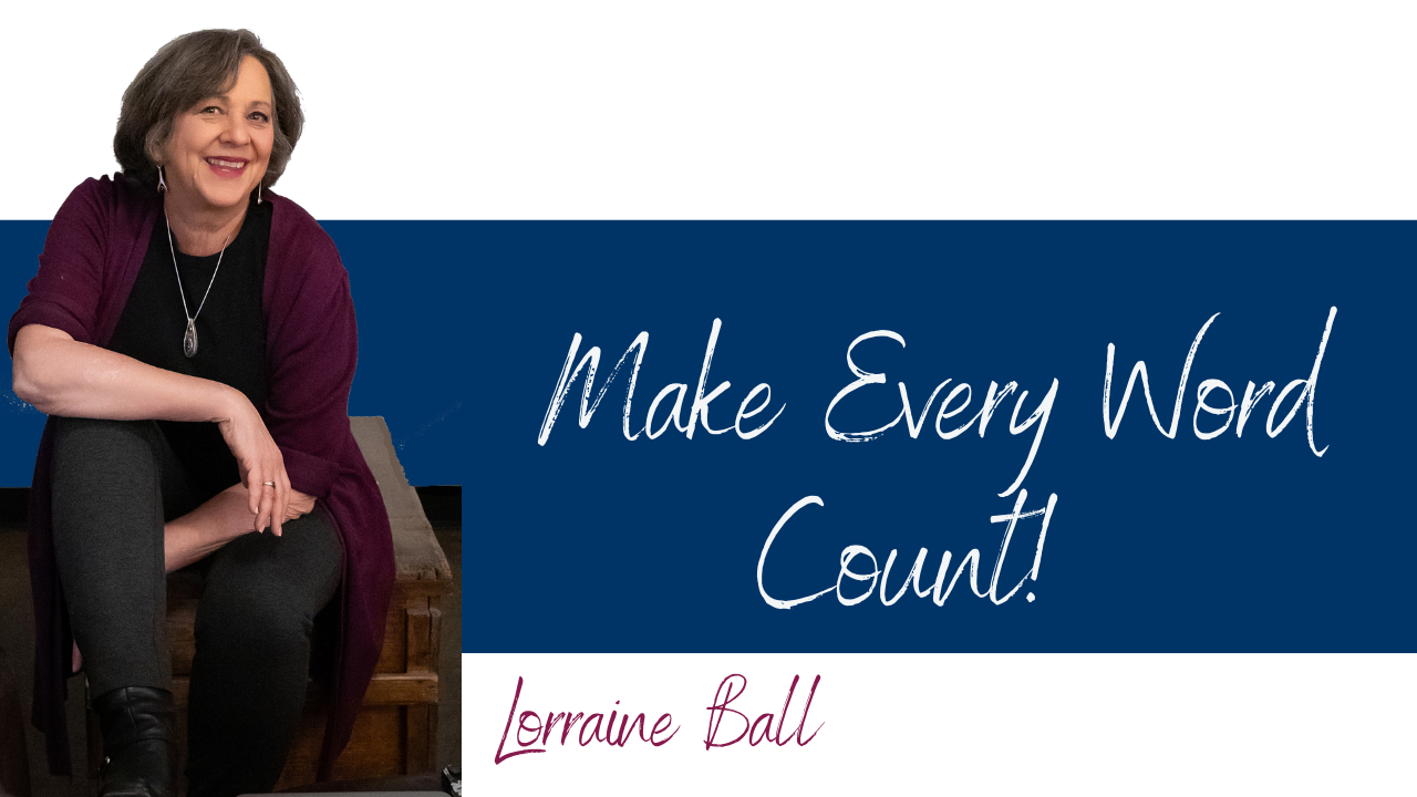 Make Every Word Count Make Every Word Count