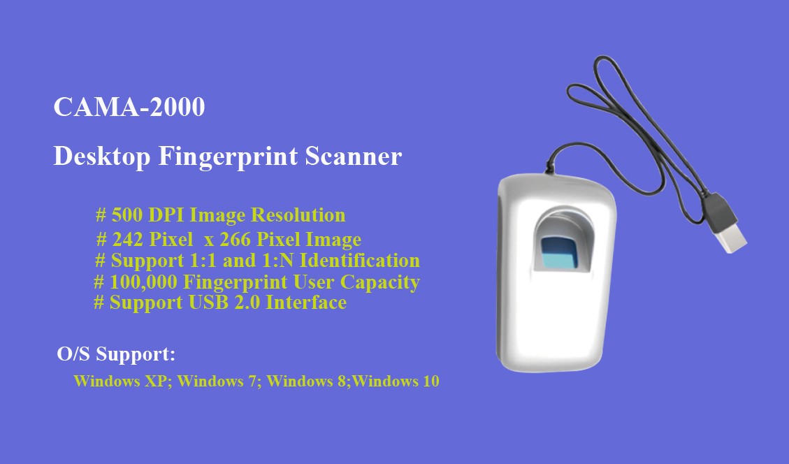 What you need to know about biometric fingerprint scanner CAMA-2000? What you need to know about biometric fingerprint scanner CAMA-2000?