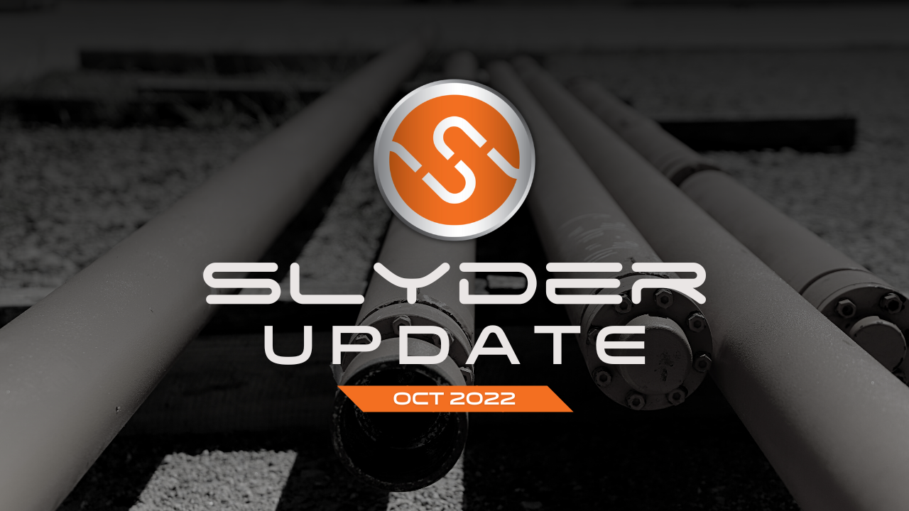 Slyder Update – October 2022 Slyder Update – October 2022