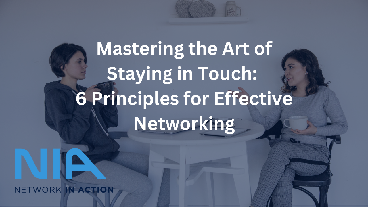 Mastering the Art of Staying in Touch: 6 Principles for Effective ... Mastering the Art of Staying in Touch: 6 Principles for Effective ...