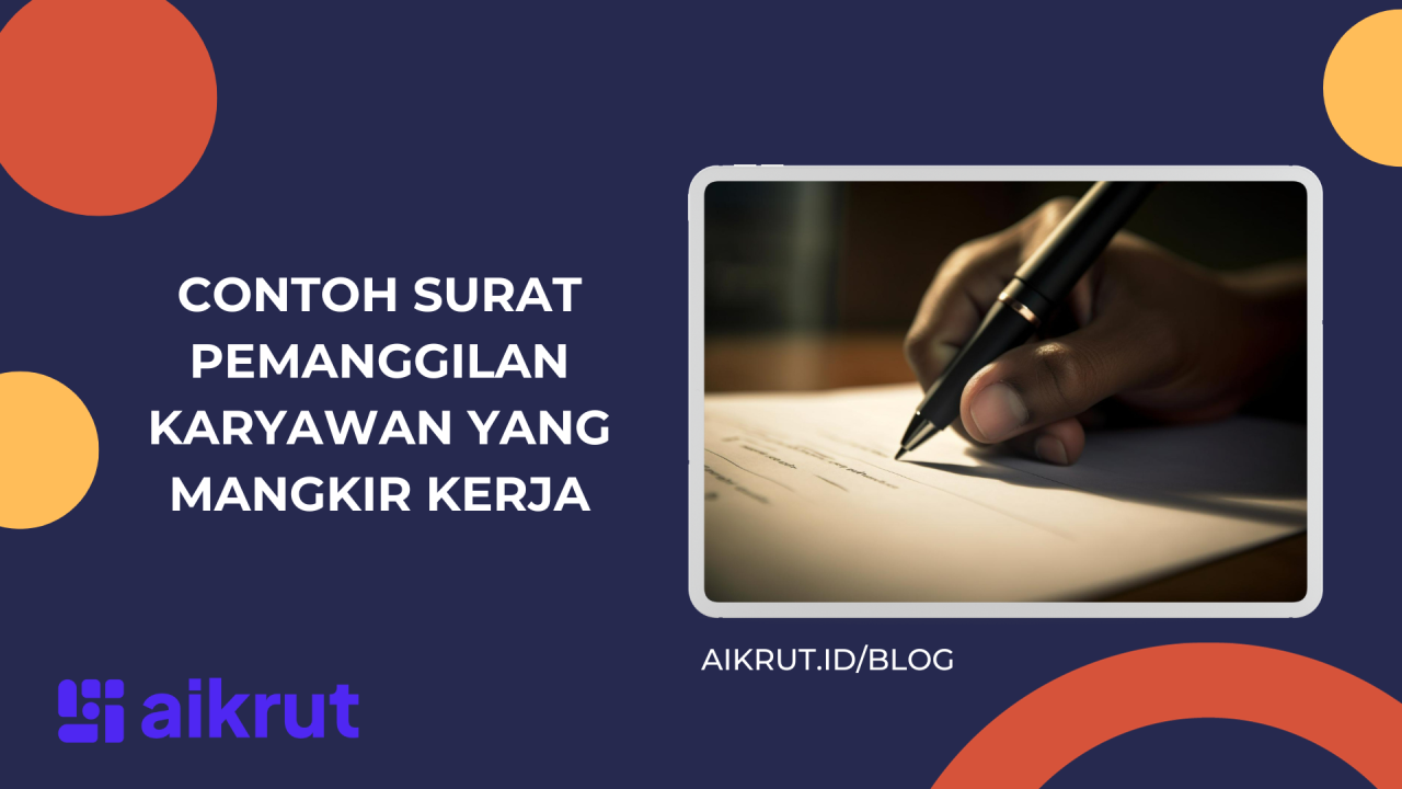 Contoh Surat Pemanggilan Karyawan yang Mangkir Kerja Contoh Surat Pemanggilan Karyawan yang Mangkir Kerja
