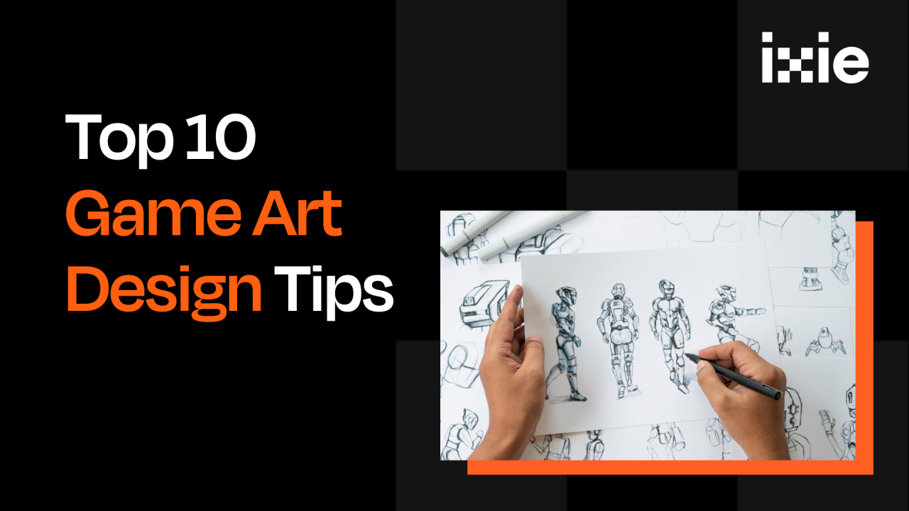 Master Game Art: 10 Essential Design Tips for Stunning Visuals Master Game Art: 10 Essential Design Tips for Stunning Visuals