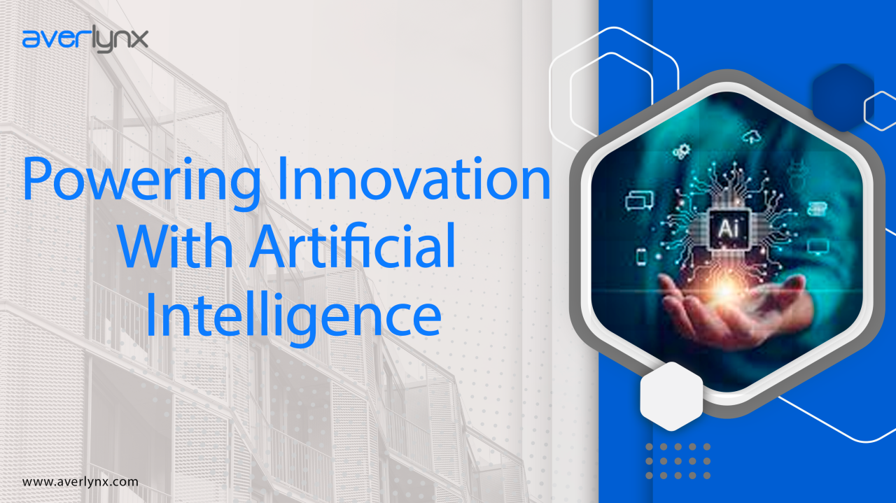 Powering Innovation with Artificial Intelligence: Transforming ... Powering Innovation with Artificial Intelligence: Transforming ...