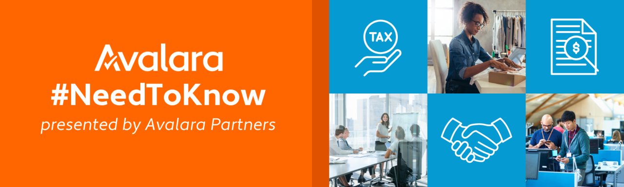 #NeedToKnow: The Avalara Partner Program #NeedToKnow: The Avalara Partner Program