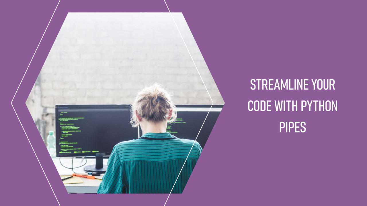 How Python's Pipe Library Makes Coding Easier How Python's Pipe Library Makes Coding Easier