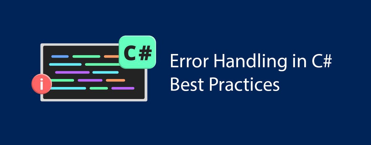Effective Error Handling Techniques in C# and .NET Effective Error Handling Techniques in C# and .NET