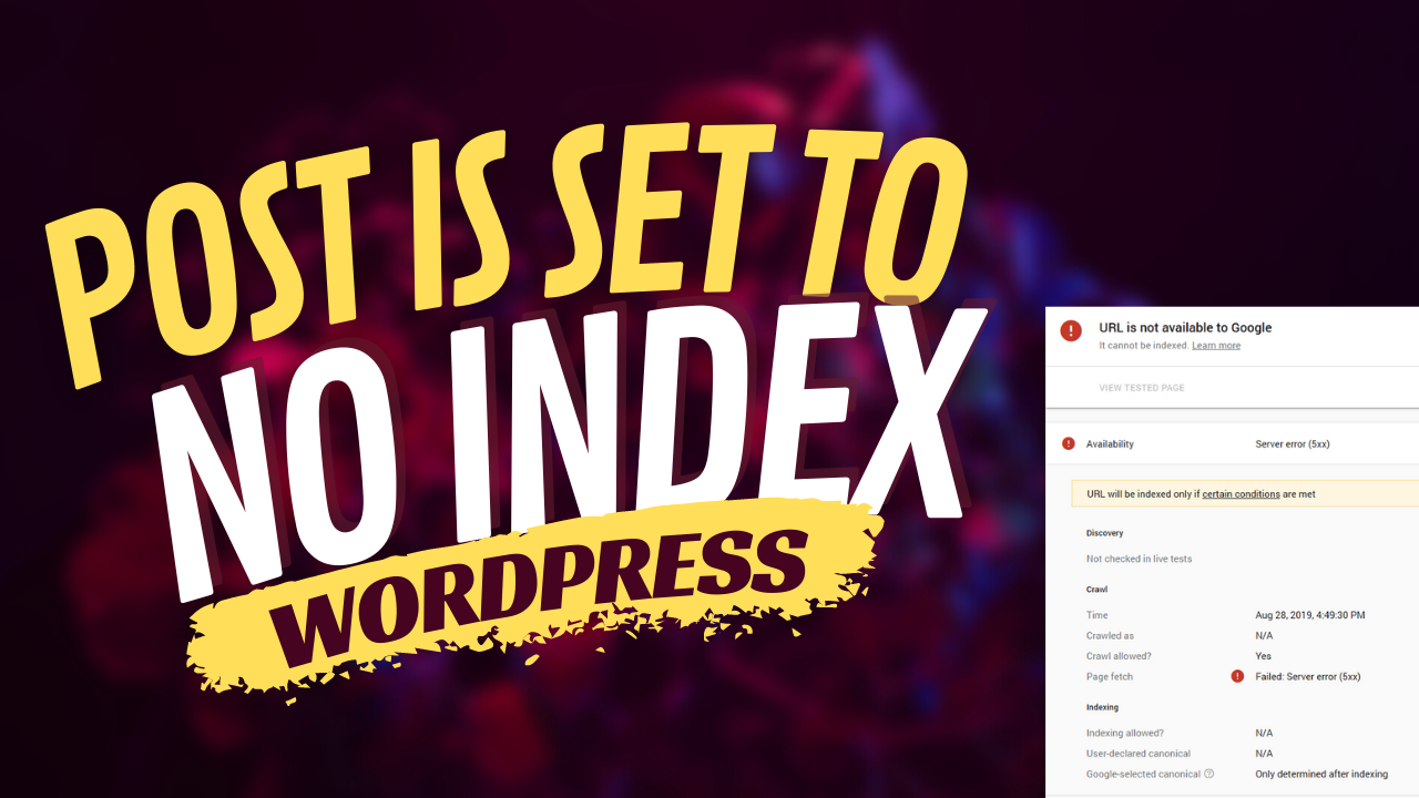 Solved! How to Fix the 'No Index' Tag for WordPress Posts Solved! How to Fix the 'No Index' Tag for WordPress Posts