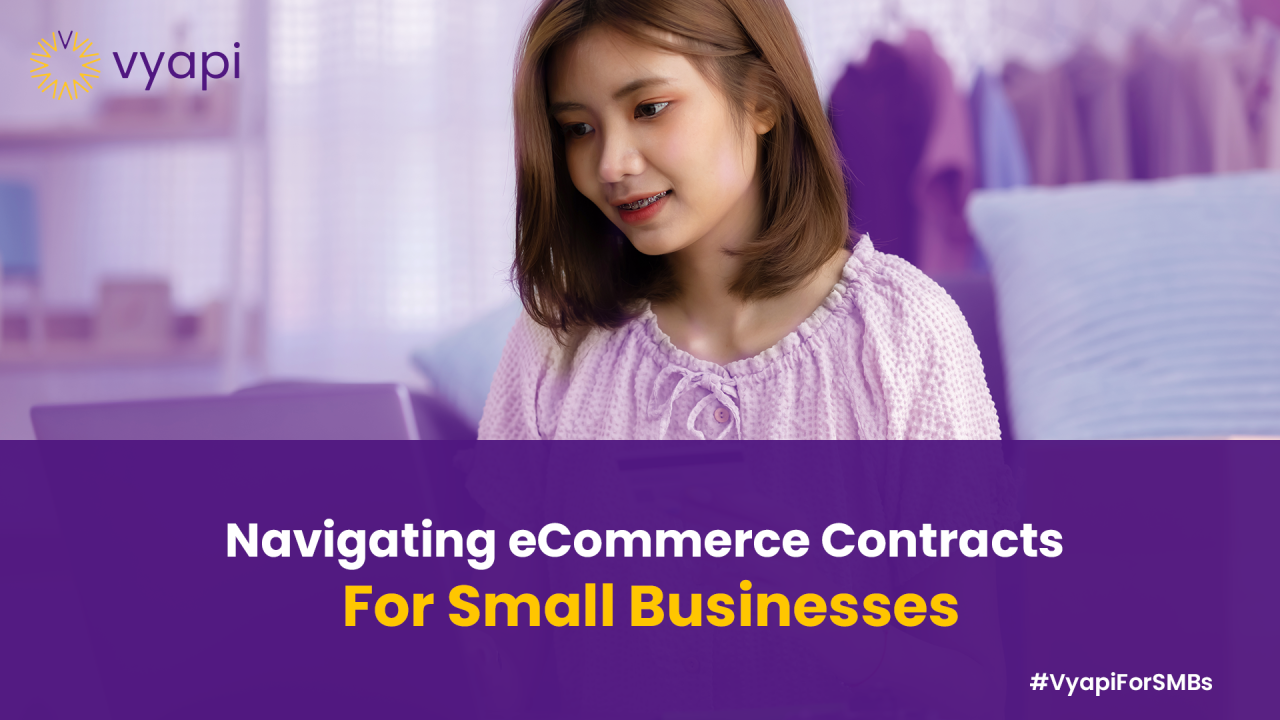 Navigating eCommerce Contracts For Small Businesses Navigating eCommerce Contracts For Small Businesses