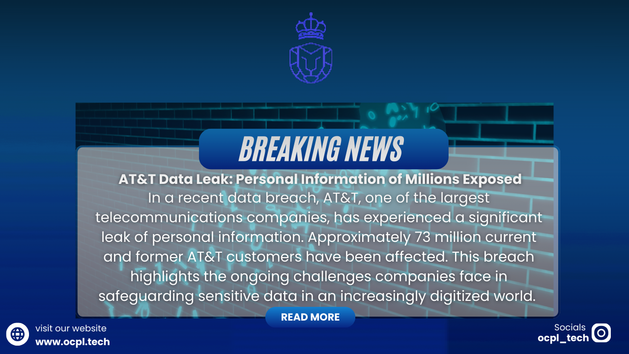 AT&T Data Leak: Personal Information of Millions Exposed AT&T Data Leak: Personal Information of Millions Exposed