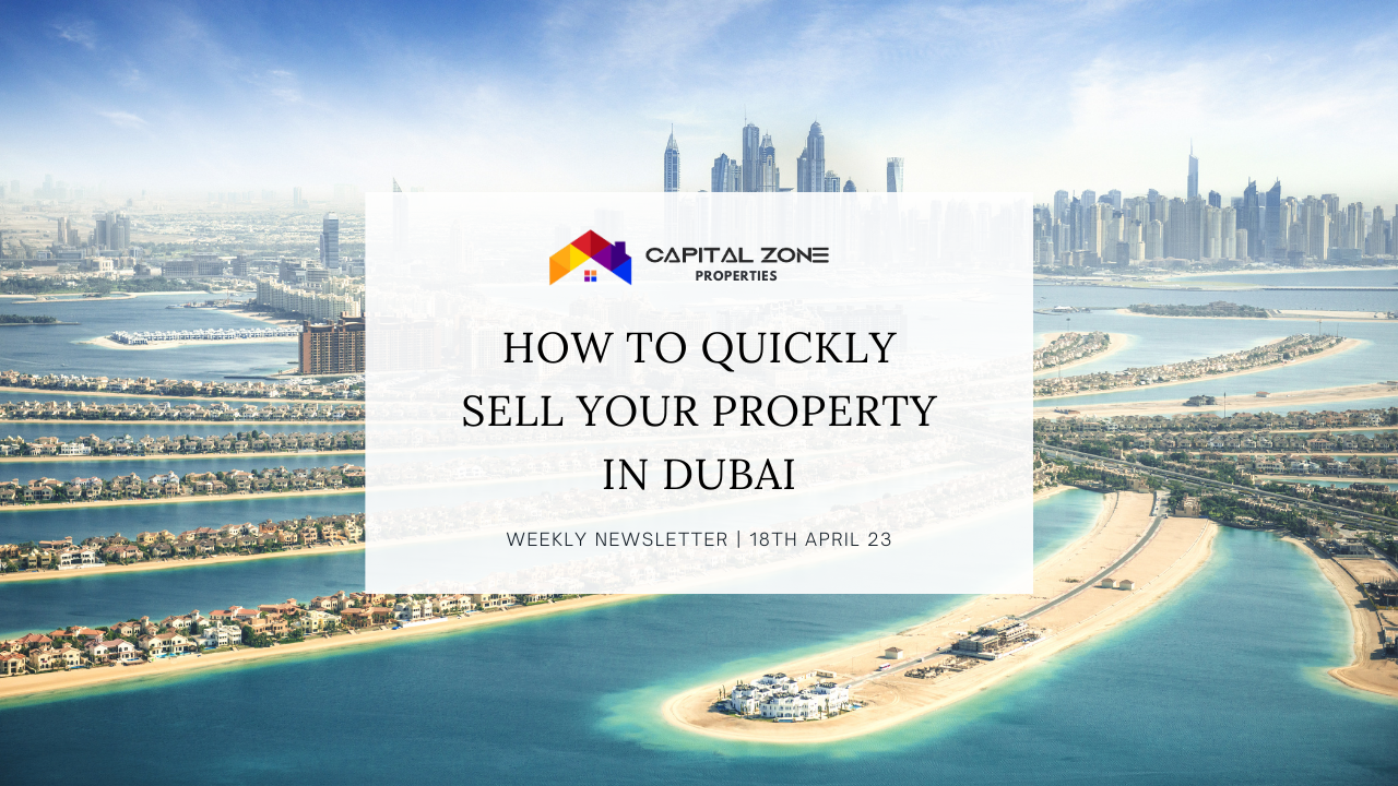 How to quickly sell your property in Dubai How to quickly sell your property in Dubai