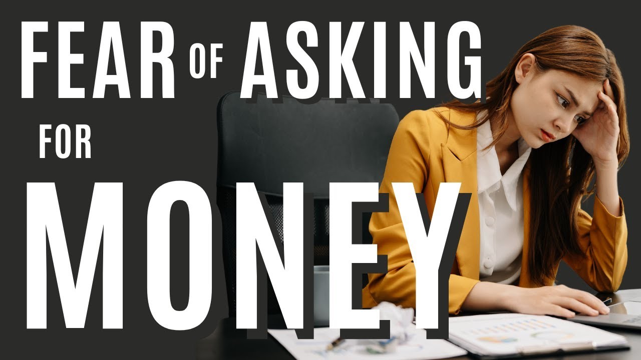 Overcoming the Fear of Asking to be Paid Overcoming the Fear of Asking to be Paid