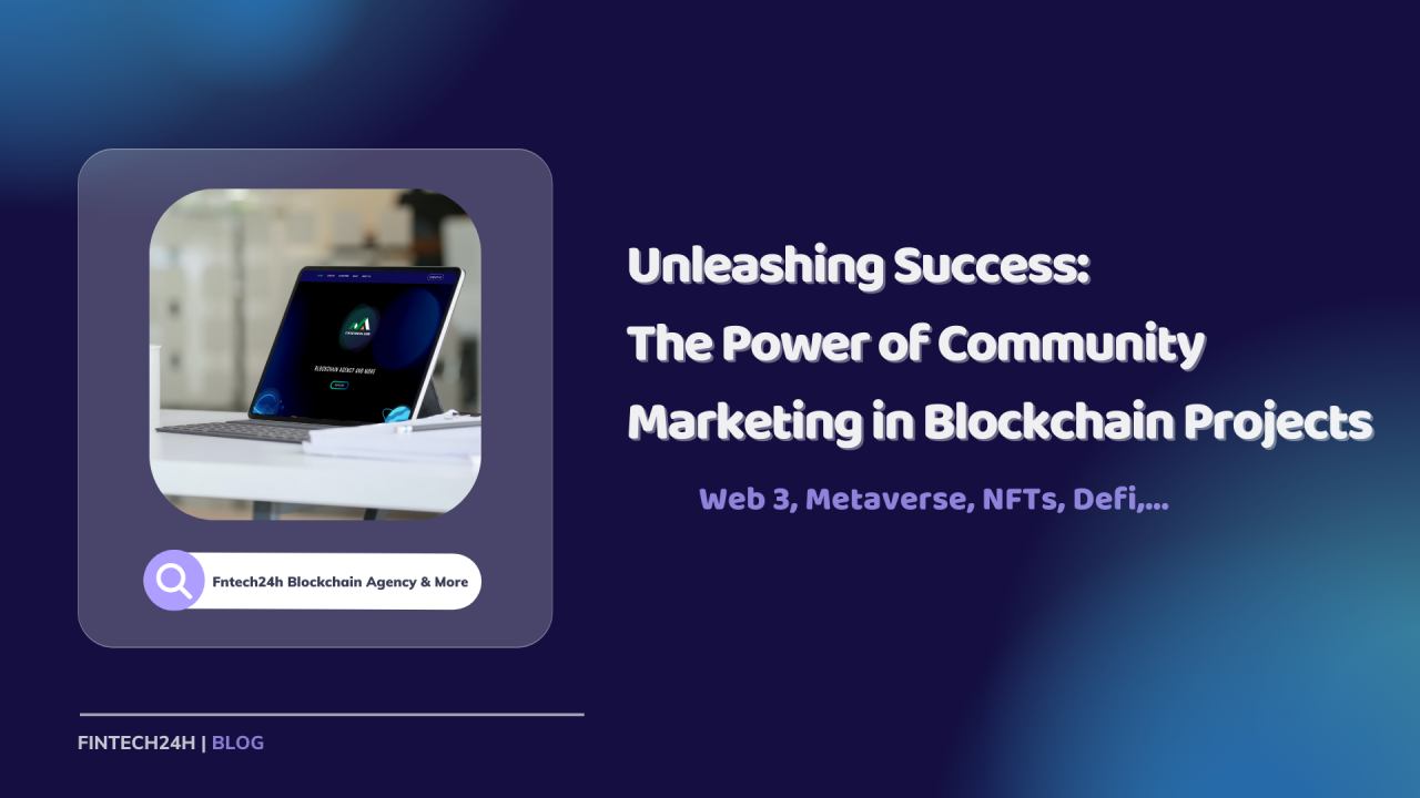 Unleashing Success: The Power of Community Marketing in Blockchain Projects Unleashing Success: The Power of Community Marketing in Blockchain Projects