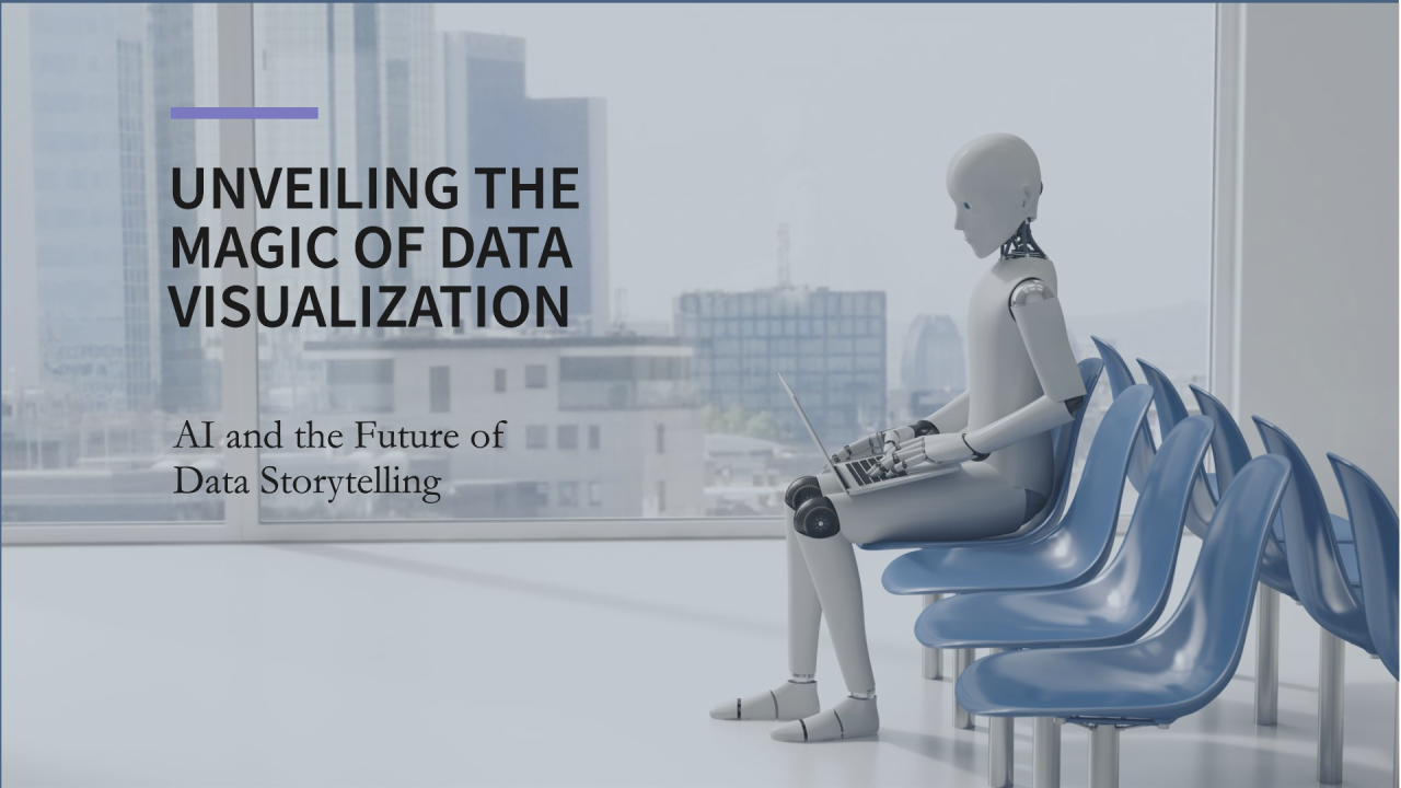 Unveiling the Magic of Data Visualization : AI and the Future of Data ... Unveiling the Magic of Data Visualization : AI and the Future of Data ...