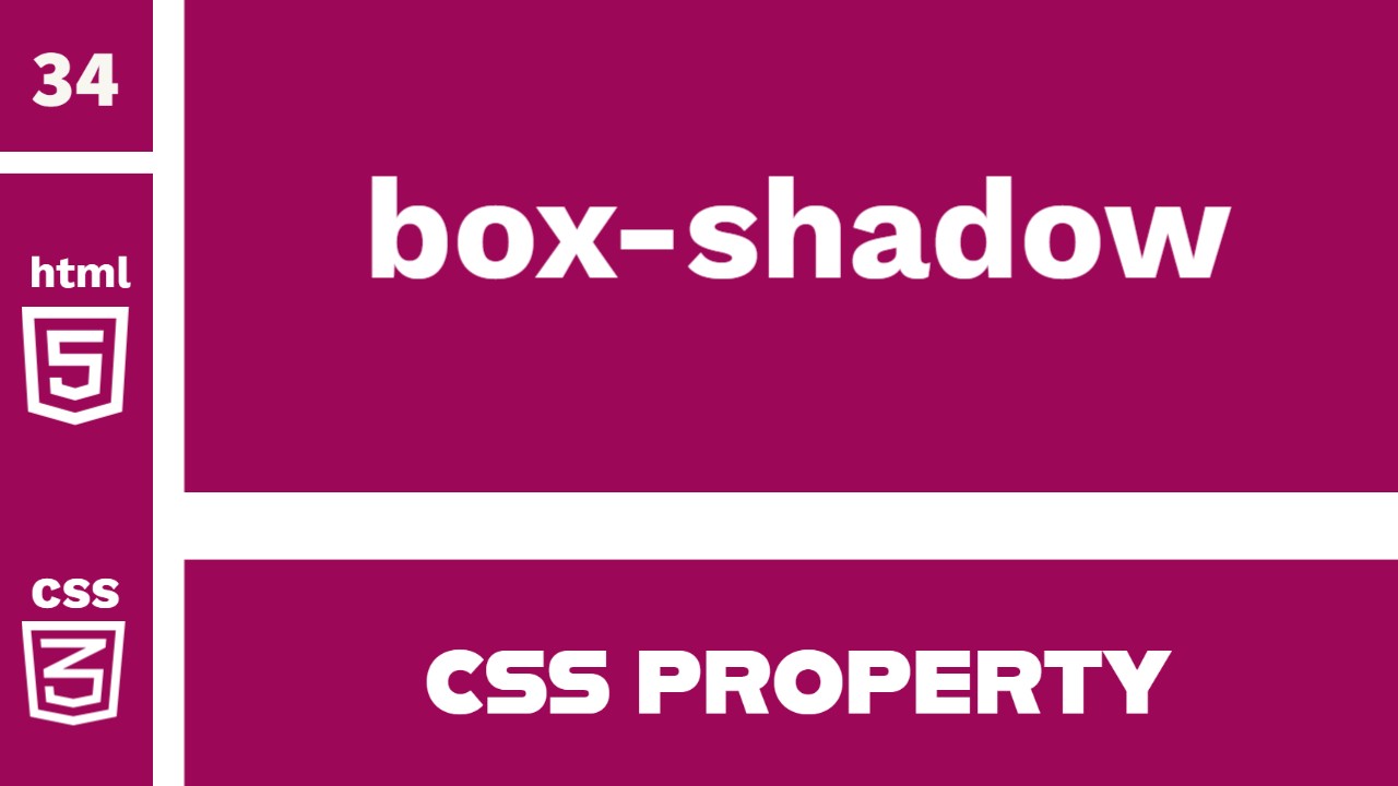 CSS Property : box-shadow Explained CSS Property : box-shadow Explained