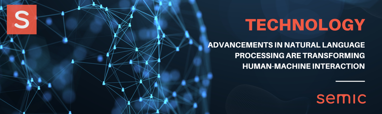 Advanced Natural Language Processing by SEMIC Advanced Natural Language Processing by SEMIC
