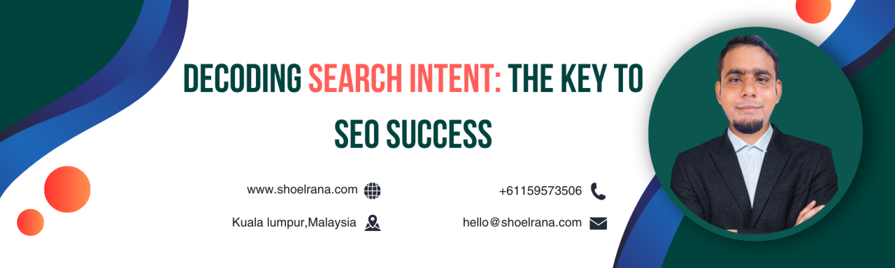Decoding Search Intent: The Key to SEO Success Decoding Search Intent: The Key to SEO Success