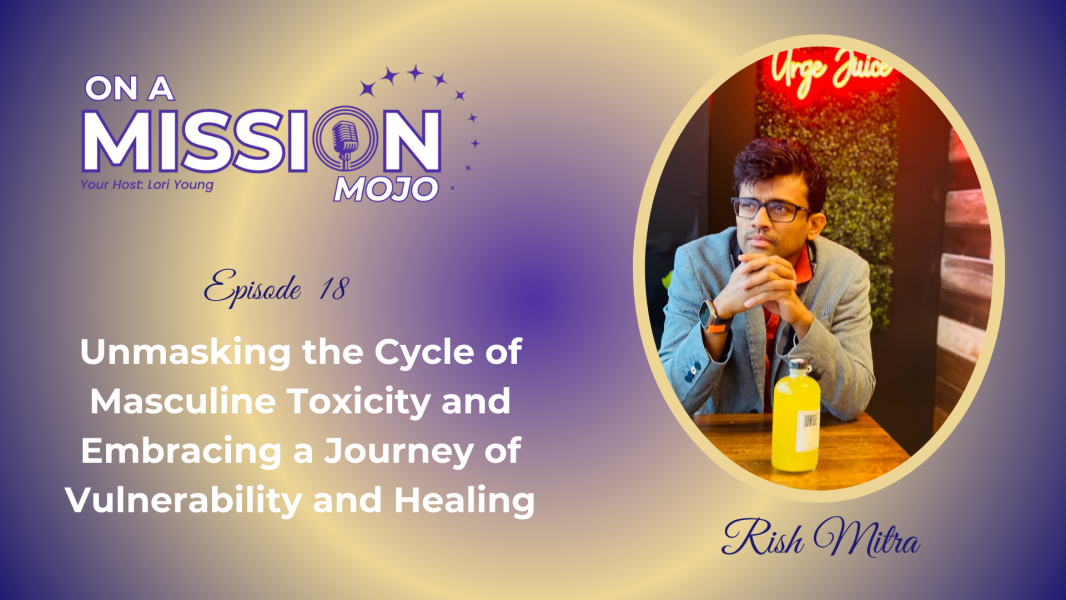 Unmasking the Cycle of Masculine Toxicity and Embracing a Journey of ... Unmasking the Cycle of Masculine Toxicity and Embracing a Journey of ...